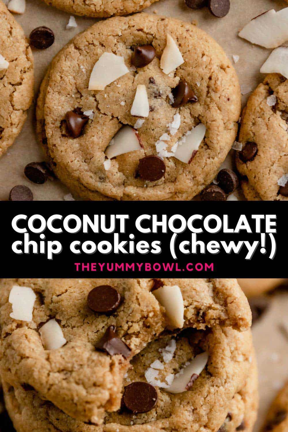 Coconut Chocolate Chip Cookies - The Yummy Bowl