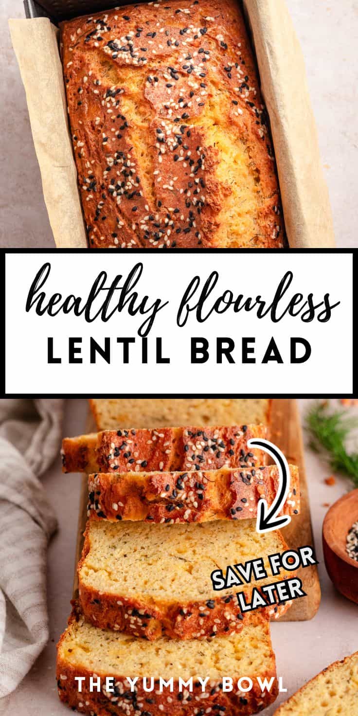Healthy Flourless Lentil Bread - The Yummy Bowl